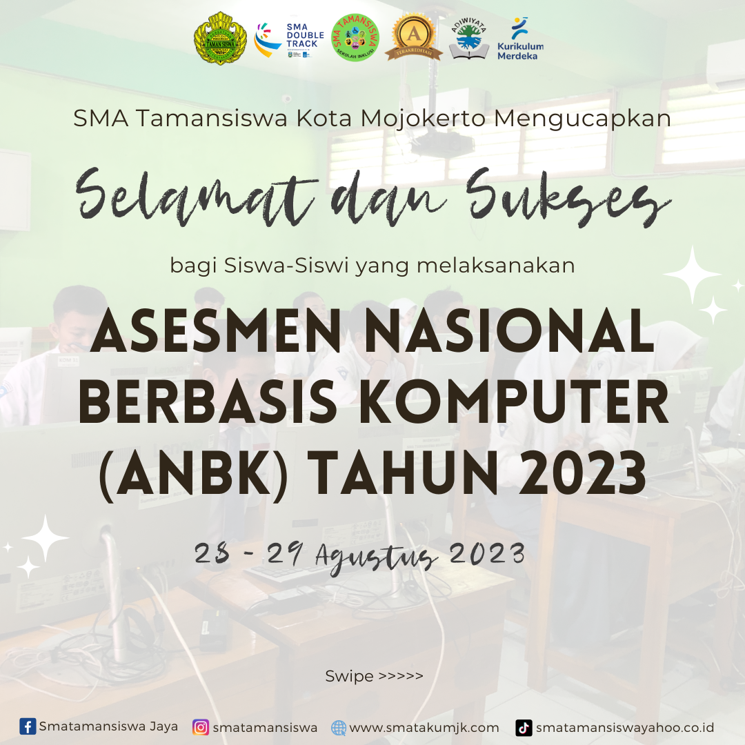 Selamat Menempuh ANBK dan Jadwal ANBK 2023 – SMA TAMANSISWA Selamat Menempuh ANBK dan Jadwal ANBK 2023 – SMA TAMANSISWA
